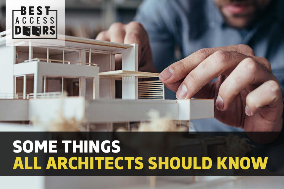 Some Things All Architects Should Know - Best Access Doors Some Things All Architects Should Know - Best Access Doors